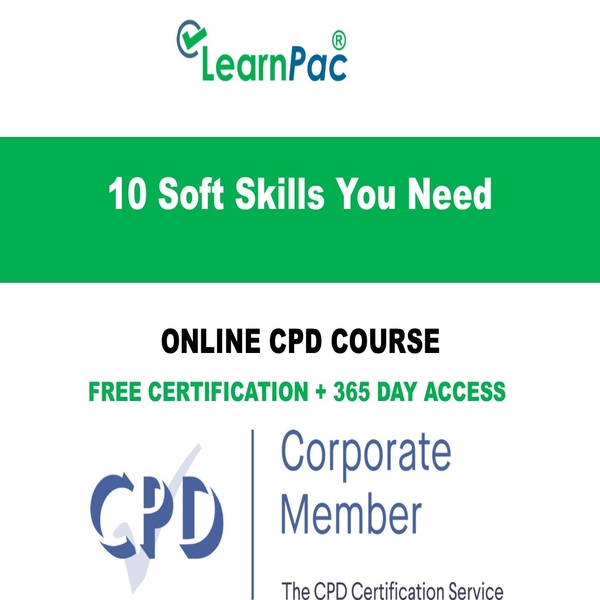 10 Soft Skills You Need – Online CPD Course - LearnPac Systems UK